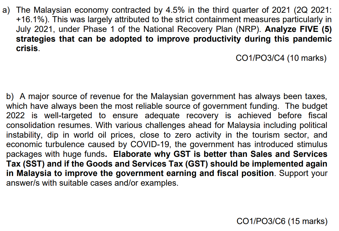 Solved a) The Malaysian economy contracted by 4.5% in the | Chegg.com