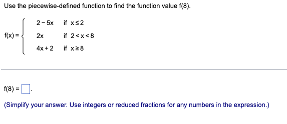 Solved Use the piecewise-defined function to find the | Chegg.com