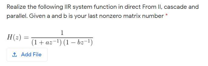 Realize the following IIR system function in direct | Chegg.com