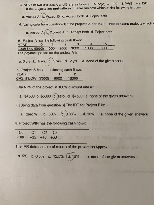 Solved NPV(B) 120 NPV(A) =-90 3. NPVS of two projects A and | Chegg.com