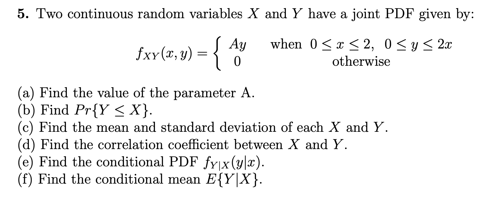 Solved 5. Two continuous random variables X and Y have a | Chegg.com