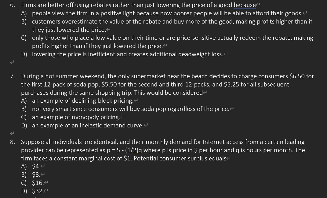 Solved 6. Firms are better off using rebates rather than | Chegg.com
