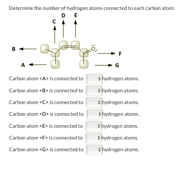 Solved Determine the number of hydrogen atoms connected to | Chegg.com