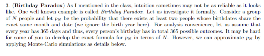 3. (Birthday Paradox) As I mentioned in the class, | Chegg.com
