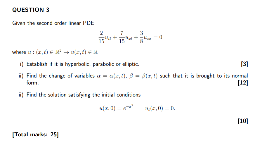Solved Given the second order linear PDE | Chegg.com