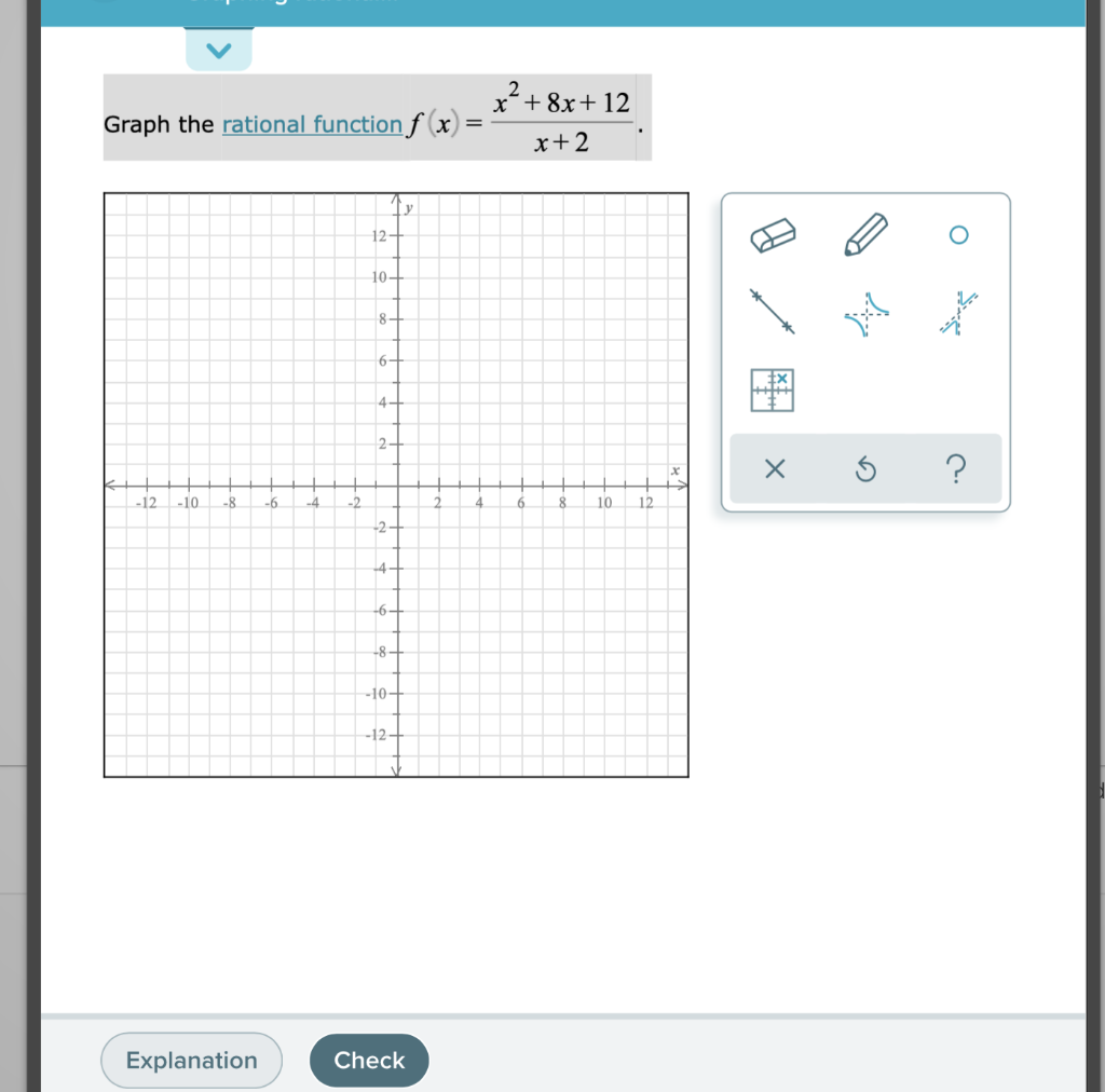 Solved x?+ 8x + 12 Graph the rational function f x) x+2 1y | Chegg.com