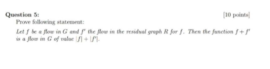 Solved Question 5: (10 points) Prove following statement: | Chegg.com