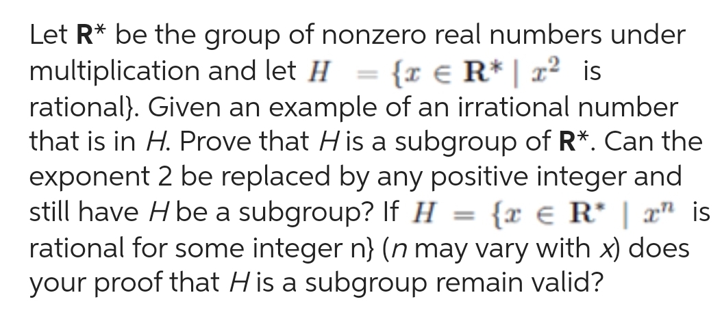 Solved Let R* ﻿be the group of nonzero real numbers | Chegg.com