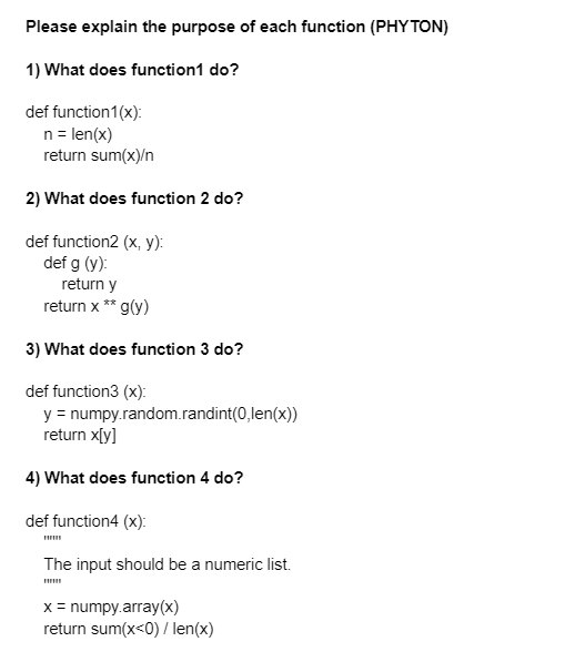 Solved Please explain the purpose of each function (PHYTON) | Chegg.com
