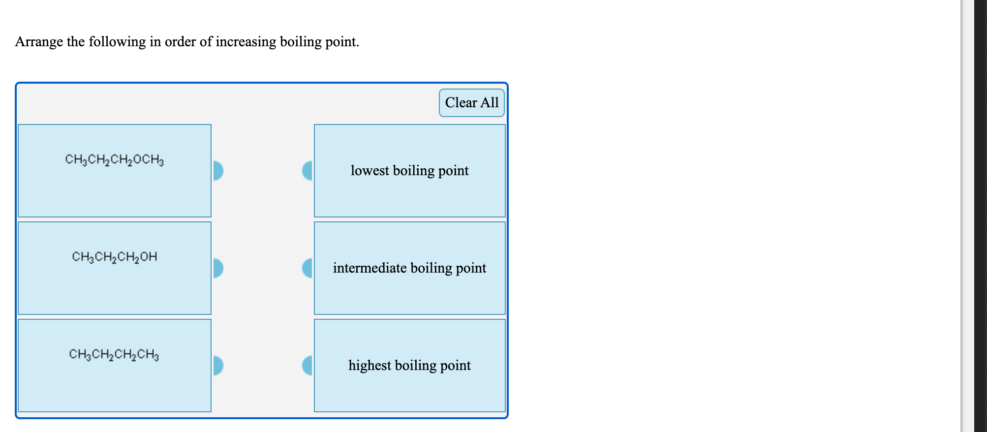 Solved Arrange the following in order of increasing boiling | Chegg.com