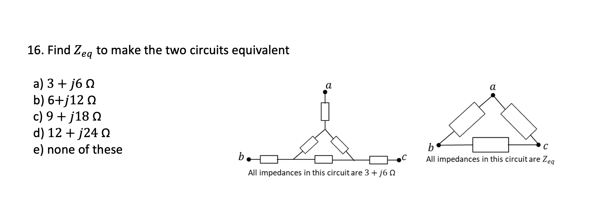 Solved Find Zeq ﻿to make the two circuits | Chegg.com