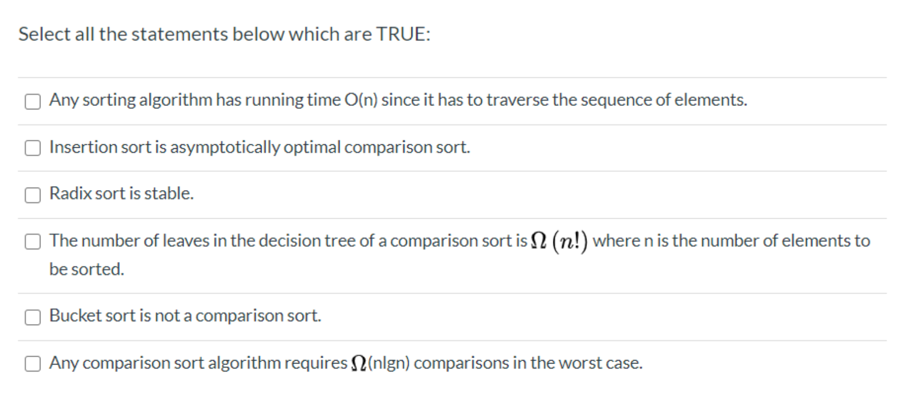 Solved Select all the statements below which are TRUE: Any | Chegg.com