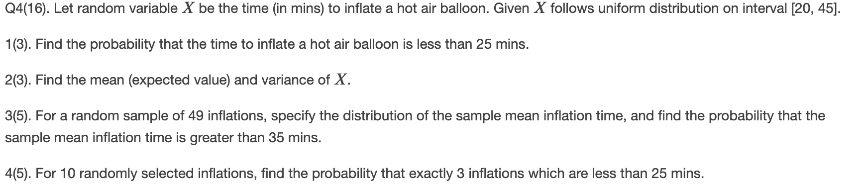 Solved Q4(16). Let random variable X be the time (in mins) | Chegg.com