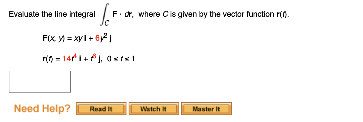 Solved Evaluate The Line Integral Lo Fdr Where C Is Given 