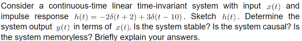 Solved Consider a continuous-time linear time-invariant | Chegg.com