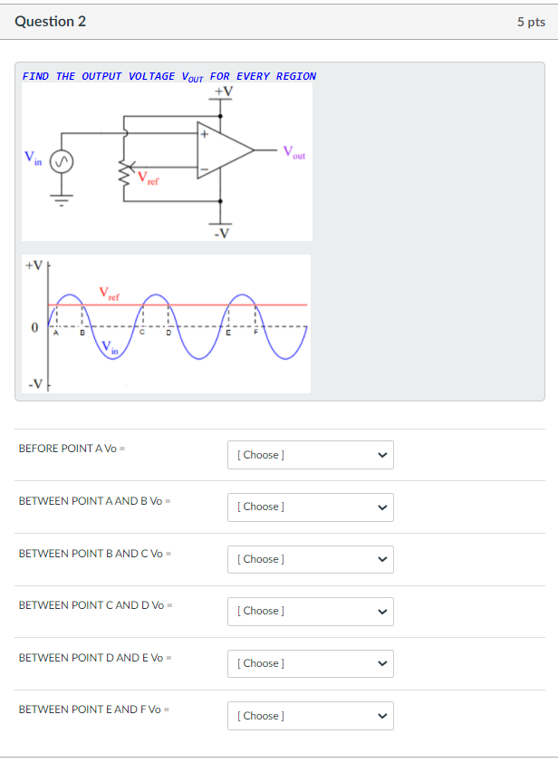 Solved Question 2 5 pts FIND THE OUTPUT VOLTAGE VOUT FOR | Chegg.com
