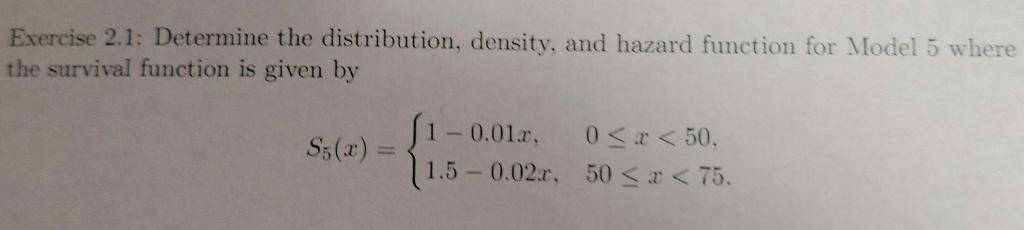 Solved Exercise 2.1: Determine the distribution, density, | Chegg.com