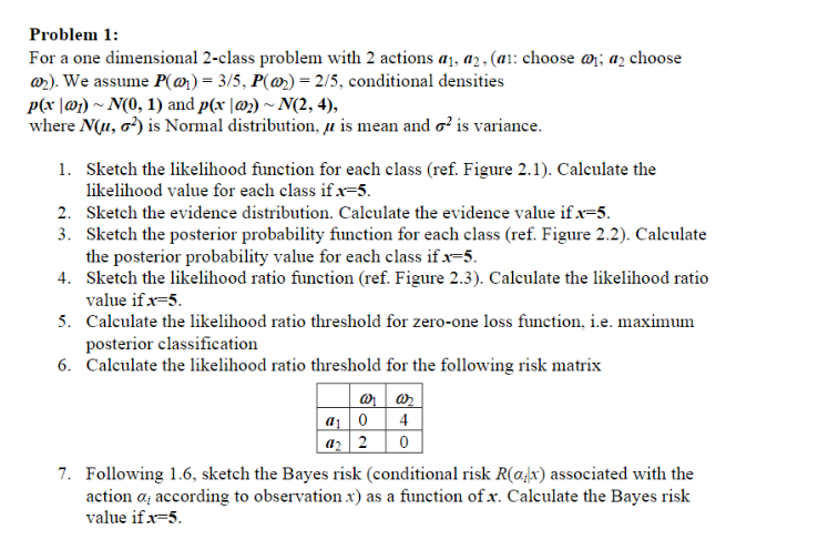 Problem 1: For a one dimensional 2-class problem with | Chegg.com