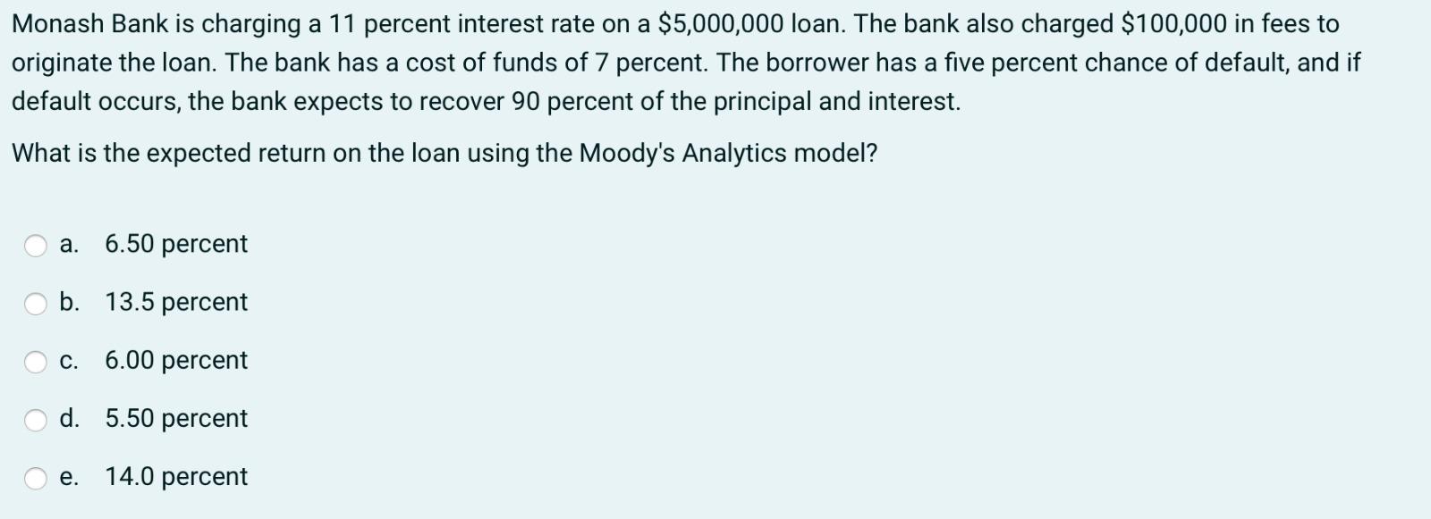 Solved Monash Bank is charging a 11 percent interest rate on | Chegg.com