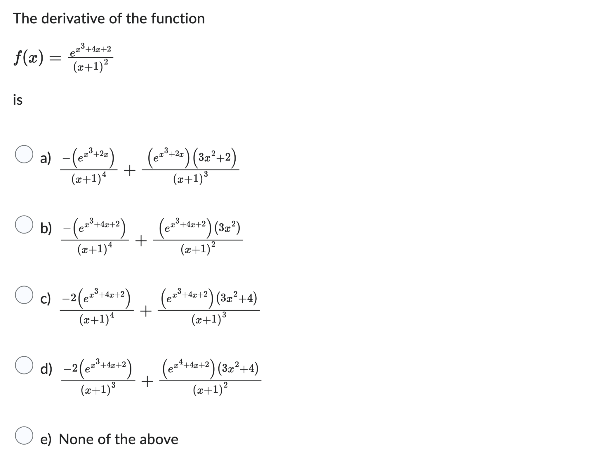Solved The derivative of the function f(x)=(x+1)2ex3+4x+2 is | Chegg.com