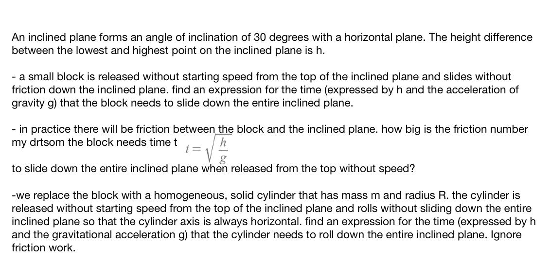 Solved An inclined plane forms an angle of inclination of 30 | Chegg.com
