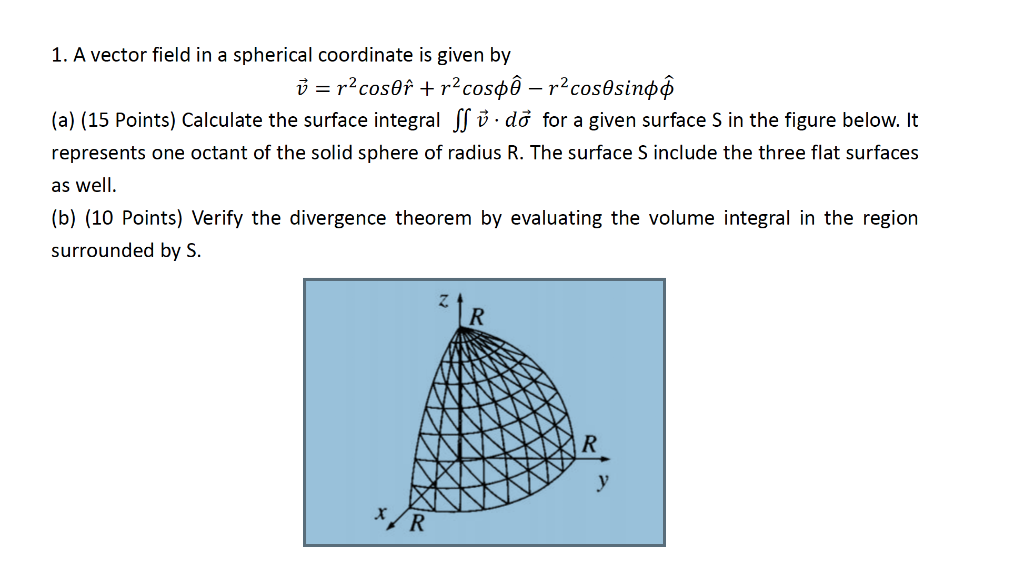 1. A vector field in a spherical coordinate is given | Chegg.com