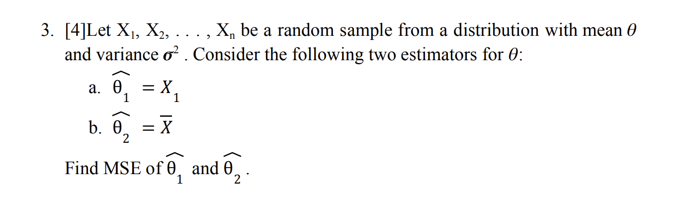 Solved [4]Let x1,x2,dots,xn ﻿be a random sample from a | Chegg.com