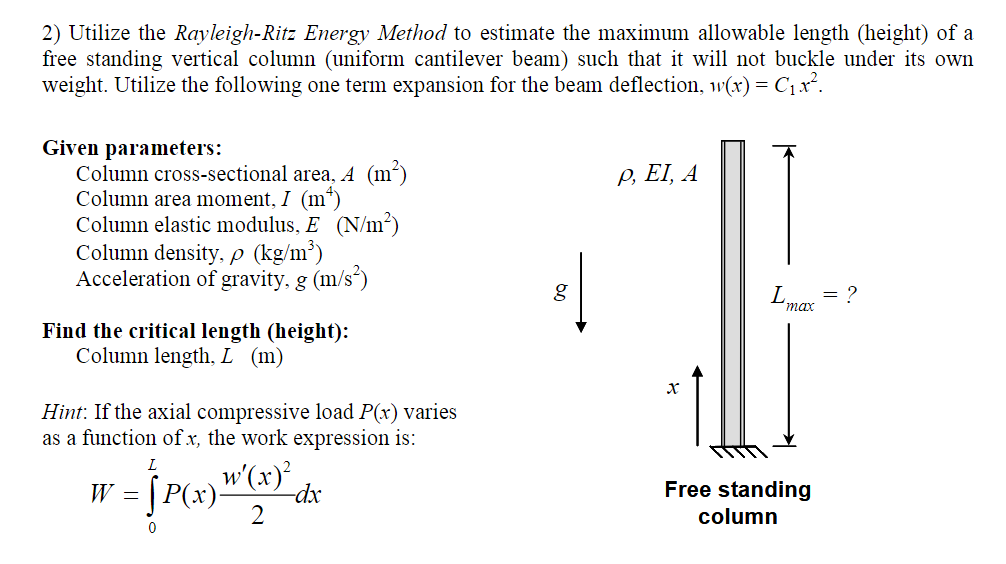 Solved 2) Utilize the Rayleigh-Ritz Energy Method to | Chegg.com