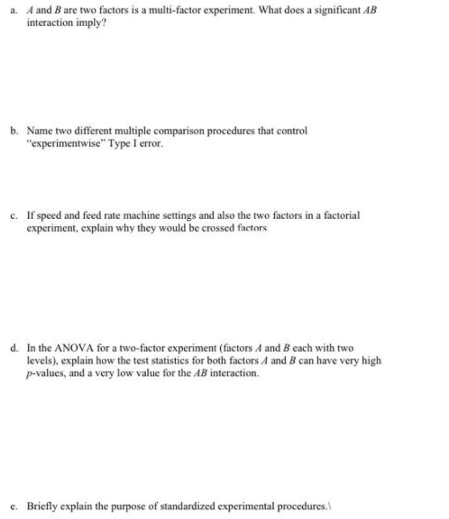 Solved a. A and B are two factors is a multi-factor | Chegg.com