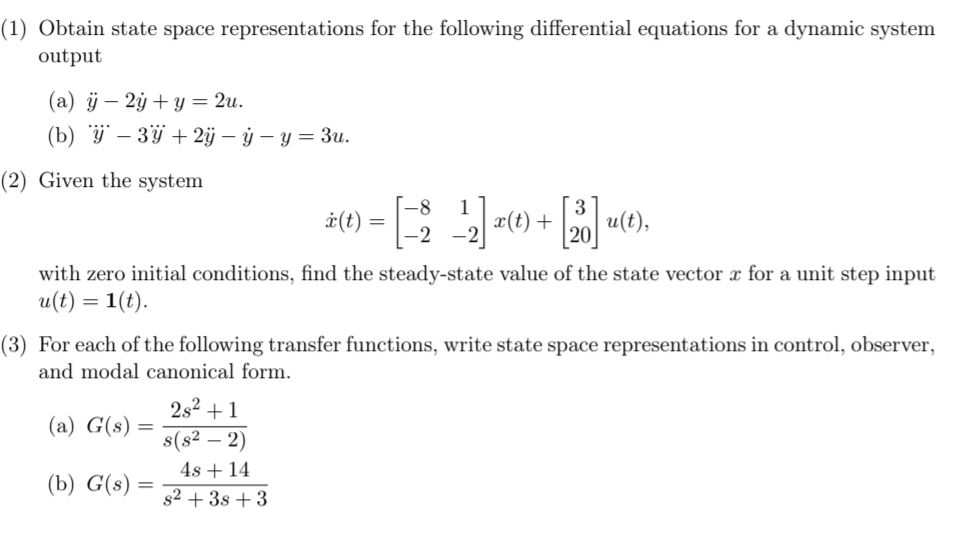 Solved 1 Obtain State Space Representations For The
