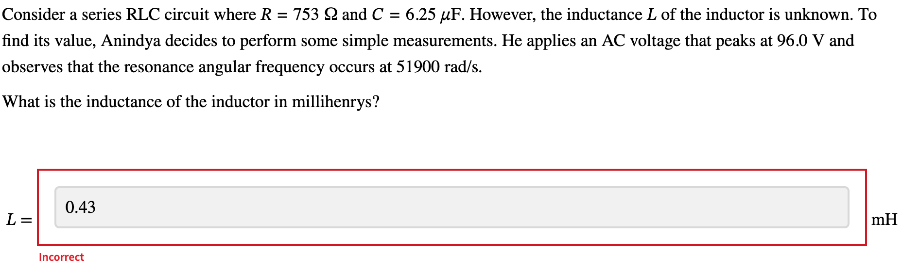 Solved Consider a series RLC circuit where R=753Ω and | Chegg.com