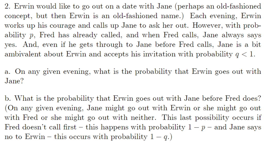 Solved 2. Erwin would like to go out on a date with Jane | Chegg.com