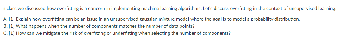 Solved In class we discussed how overfitting is a concern in | Chegg.com