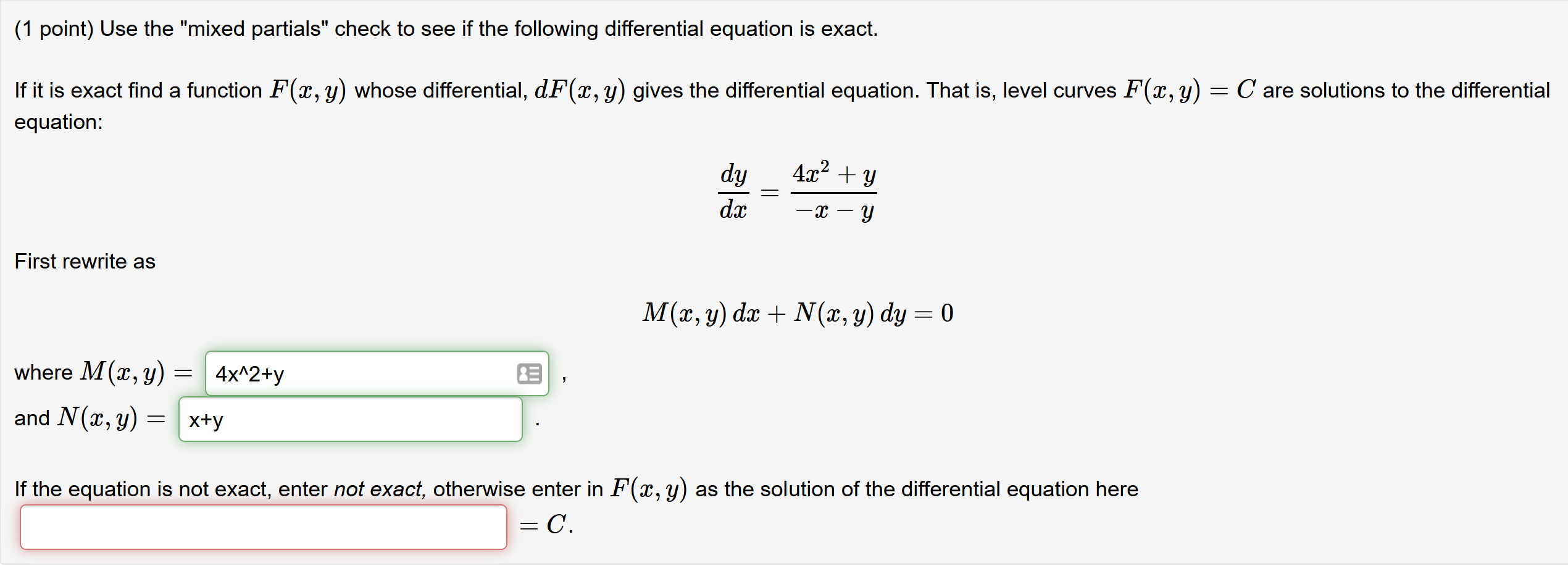 Solved (1 point) Use the "mixed partials" check to see if | Chegg.com