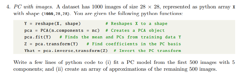 Solved 4. PC with images. A dataset has 1000 images of size | Chegg.com