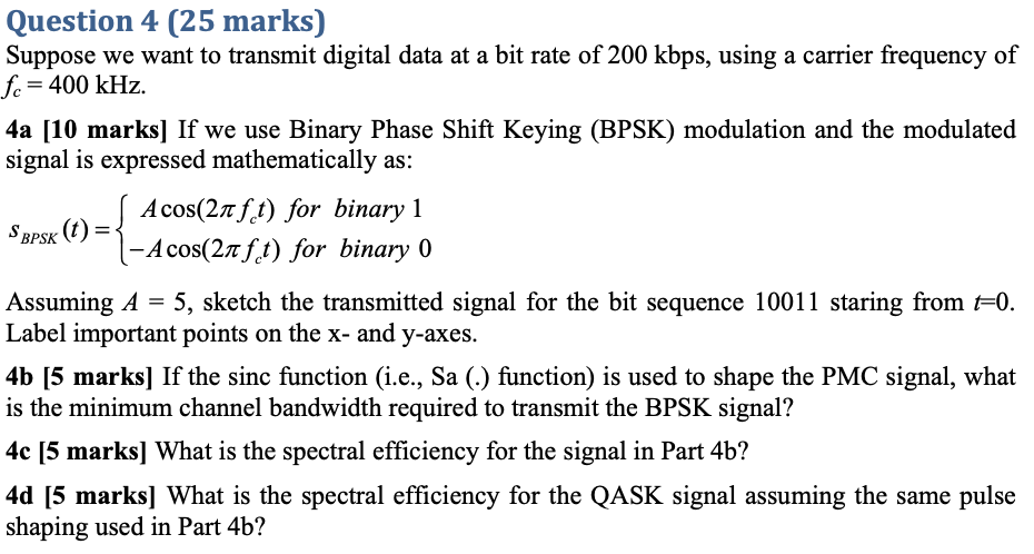 Question 4 (25 marks) Suppose we want to transmit | Chegg.com