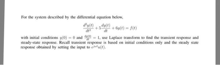 Solved For the system described by the differential equation | Chegg.com