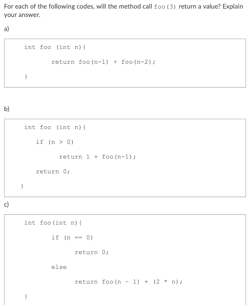 Solved For each of the following codes, will the method call | Chegg.com