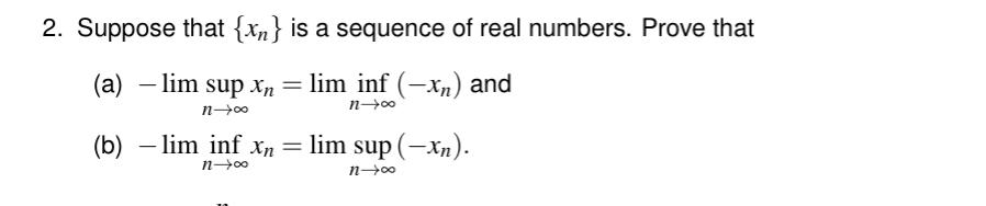 Solved 2. Suppose that {xn} is a sequence of real numbers. | Chegg.com