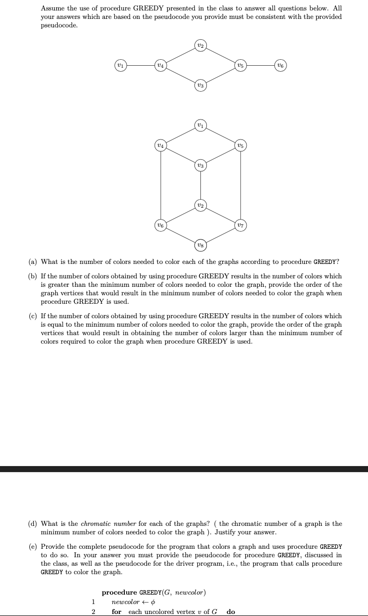 Solved Assume the use of procedure GREEDY presented in the | Chegg.com