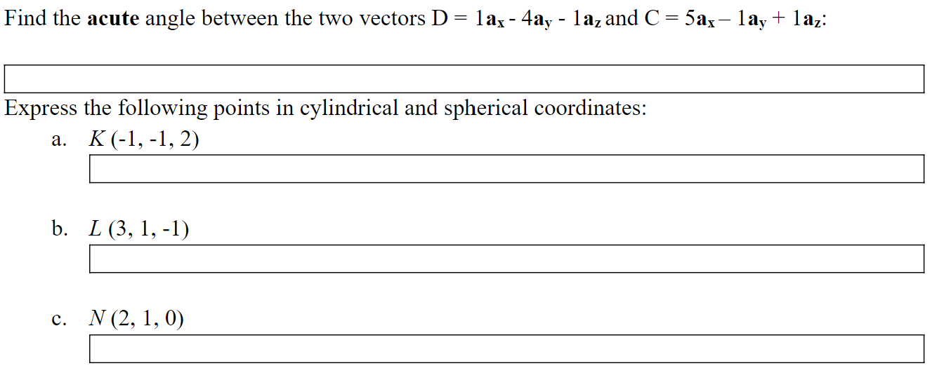 Solved Find the acute angle between the two vectors D = 1a; | Chegg.com