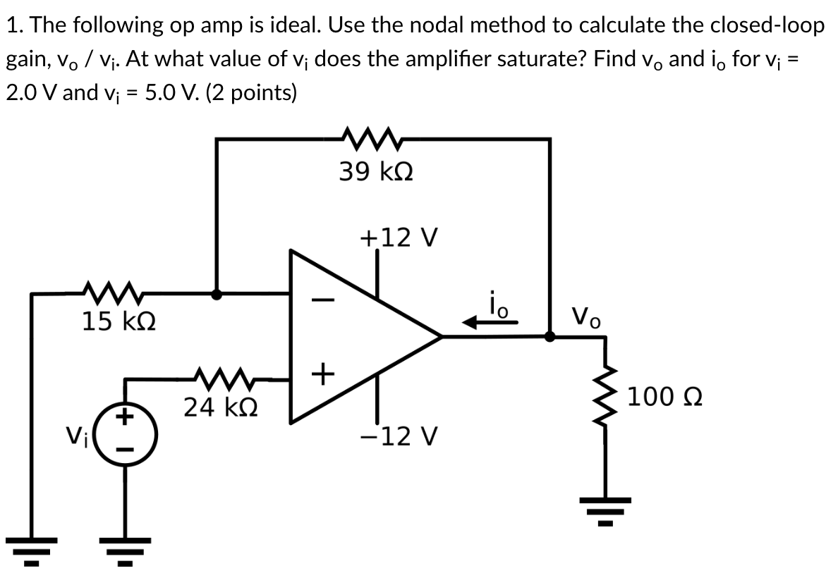 Solved 1. The following op amp is ideal. Use the nodal | Chegg.com
