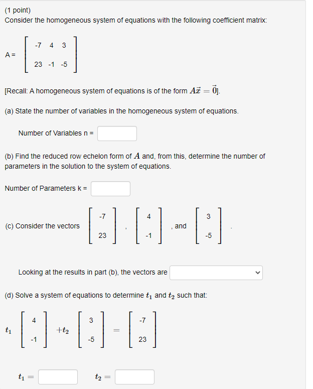 Solved (1 point) Consider the homogeneous system of | Chegg.com