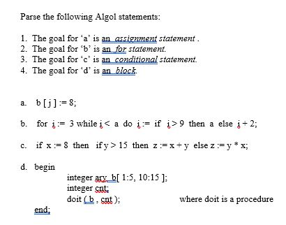 Parse the following Algol statements: 1. The goal for | Chegg.com