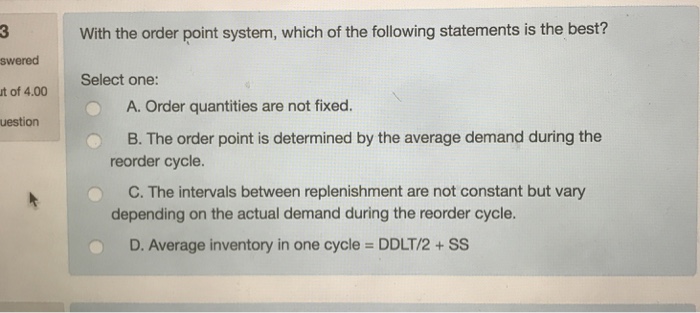 Solved With the order point system, which of the following | Chegg.com