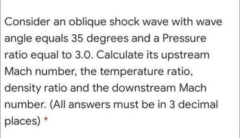 Solved Consider an oblique shock wave with wave angle equals | Chegg.com