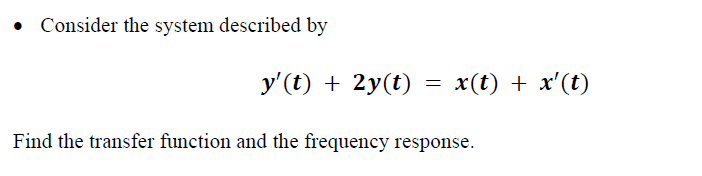 Solved Consider the system described | Chegg.com