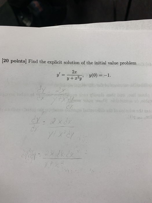 Solved [20 points] Find the explicit solution of the initial | Chegg.com