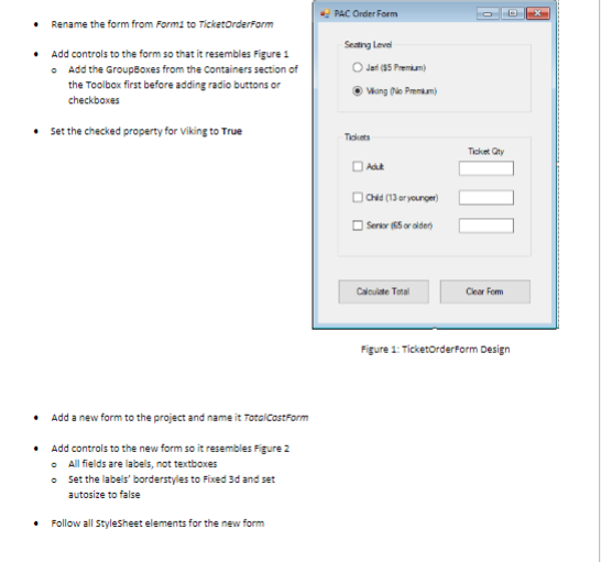 Solved - Rename the form from Form1 to TicketOrderform - Add | Chegg.com