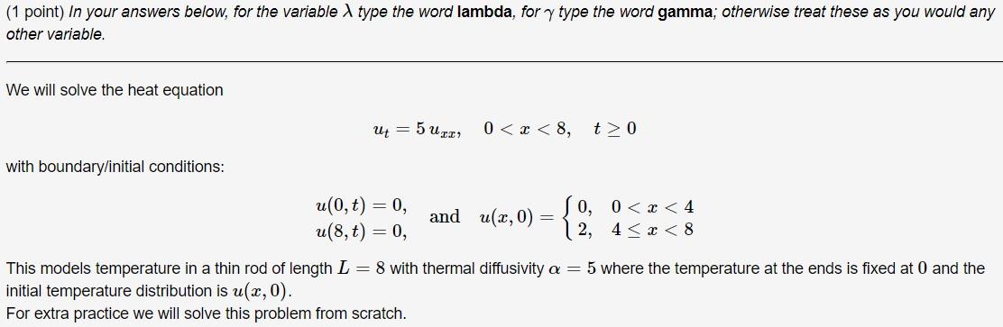 Solved (1 point) In your answers below, for the variable | Chegg.com